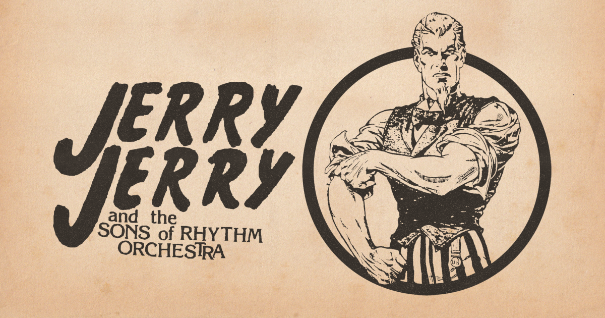Jerry Jerry and the Sons of Rhythm Orchestra